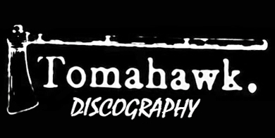 Tomahawk Discography