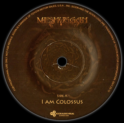 Meshuggah I Am Colossus 7" USA Burnt Orange Vinyl