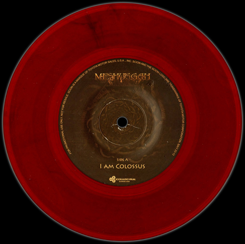 Meshuggah I Am Colossus 7" USA Burnt Orange Vinyl